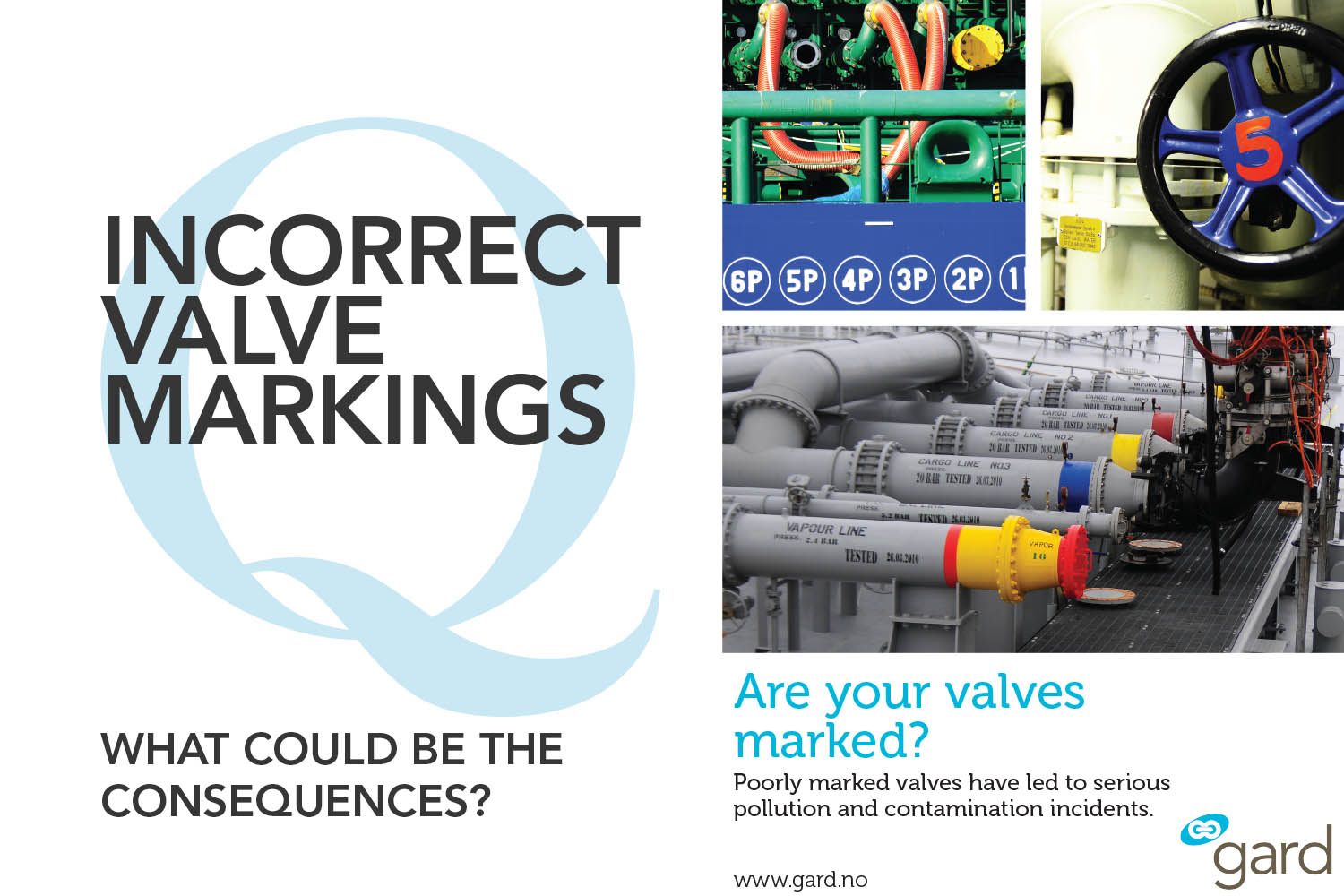 What could be the consequences of wrong or inadequate valve markings ...